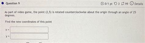 Solved As Part Of Video Game The Point Is Rotated Chegg