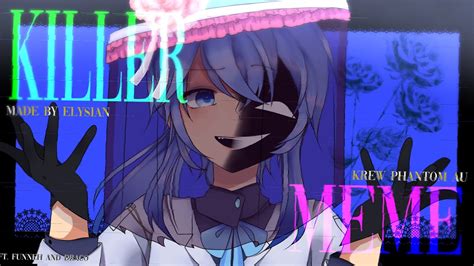 Killer Meme 】krew Phantom Thief Au Ft Draco And Funneh — Elysian Youtube