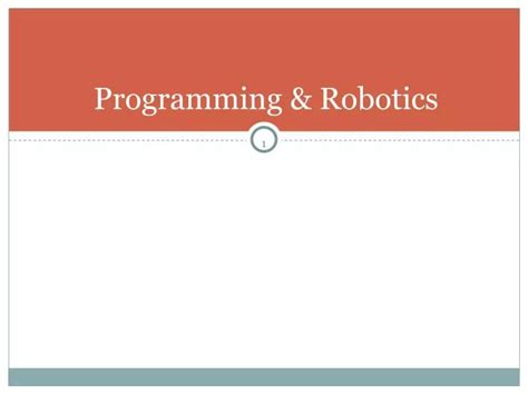 Ppt Programming And Robotics Powerpoint Presentation Free Download