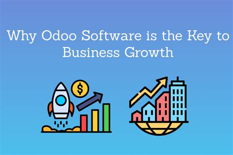 Why Odoo Software Is The Key To Business Growth Sitaram Solutions