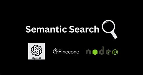 Semantic Search Using Open Ai Embedding Pinecone Vector Db And Node Js