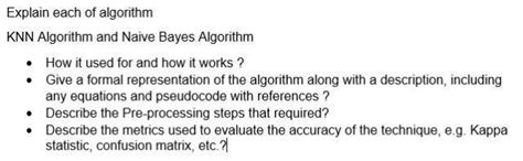 Solved Explain Each Of Algorithm Knn Algorithm A Solutioninn
