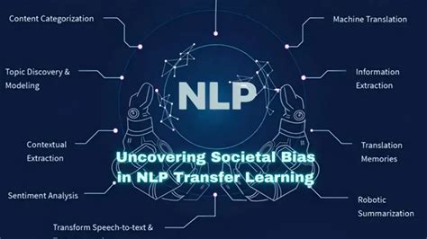Uncovering Societal Bias In Nlp Transfer Learning