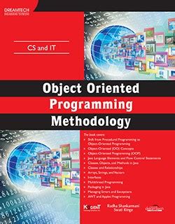 Object Oriented Programming Methodology CS And IT Dreamtech Press Books Education Solutions
