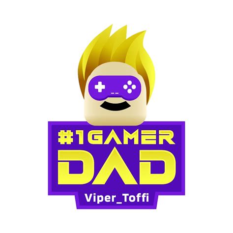 1 Gamer Dad Viper Toffi Youtube