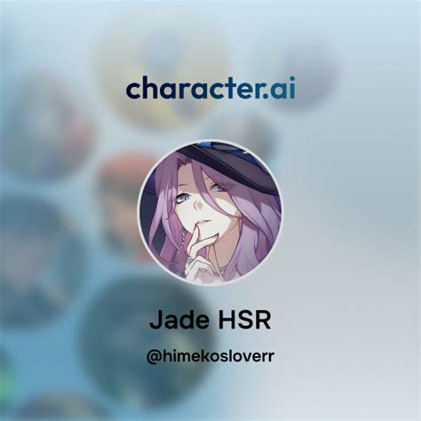 Chat With Jade Hsr Character Ai Ai Chat Reimagined Your Words Your World