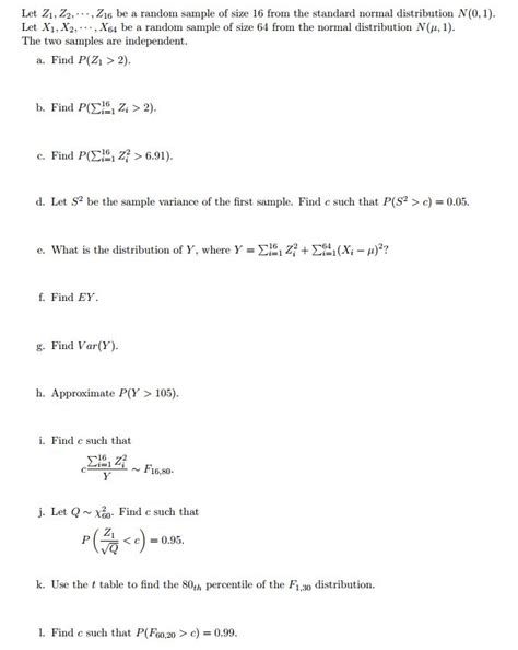 solved let z1 z2 z16 be a random sample of size 16 from