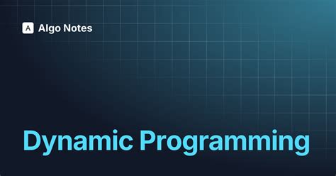 Dynamic Programming Algo Notes