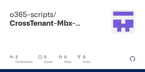 Github O365 Scriptscrosstenant Mbx Migration