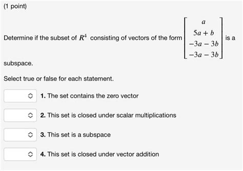 Solved 1 Point Determine If The Subset Of R4 Consisting Of