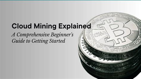 Cloud Mining Explained A Comprehensive Beginner S Guide To Getting Started AlexaBlockchain