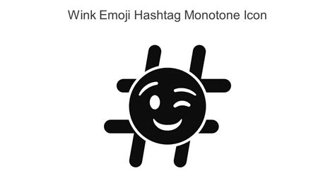 Wink Emoji Hashtag Monotone Icon In Powerpoint Pptx Png And Editable Eps Format PPT Slide