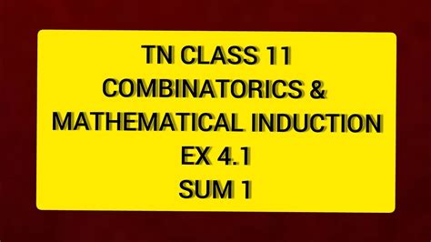 Tn Class 11 Maths Combinatorics And Mathematical Induction Ex 4 1 Sum 1 Youtube