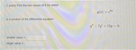 Solved Point Find The Two Values Of K For Chegg Com