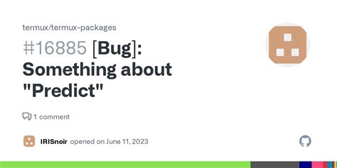 Bug Something About Predict · Issue 16885 · Termuxtermux