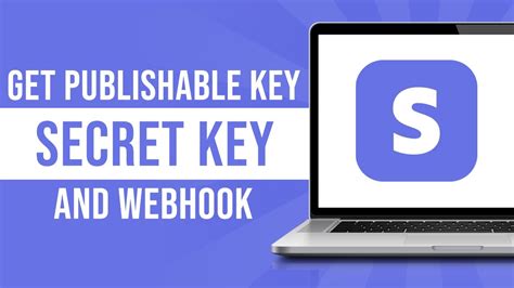 How To Get Stripe Publishable Key Secret Key And Webhook Signing Secret Tutorial Youtube