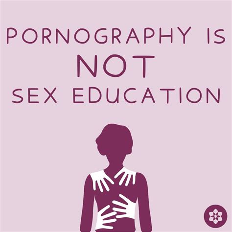 The Most Commonly Used Sex Ed Source Is The Pornograhy Industry With