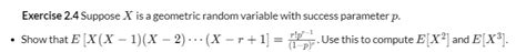 solved exercise 2 4 suppose x is a geometric random variable