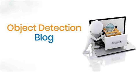 Explore Object Detection The Ultimate Guide 360digitmg