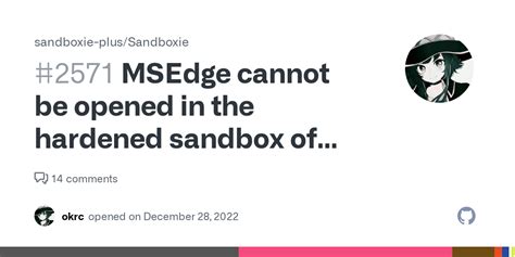 Msedge Cannot Be Opened In The Hardened Sandbox Of Windows 11 22h2 Msedge Cannot Be Opened In The Hardened Sandbox Of Windows 11 22h2