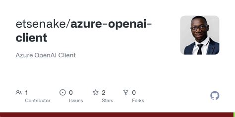 Github Etsenakeazure Openai Client Azure Openai Client