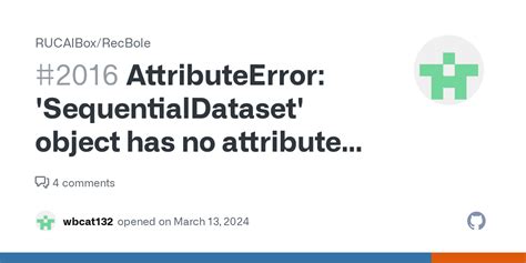 Attributeerror Sequentialdataset Object Has No Attribute Item Id List Field · Issue 2016
