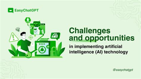 Challenges And Opportunities In Implementing Artificial Intelligence Ai Technology