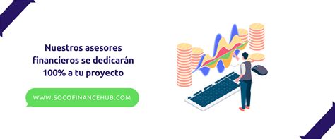 Asesores Financieros Talento Financiero Empresas Soco Finance Hub