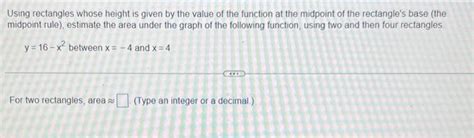 solved using rectangles whose height is given by the value