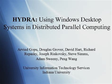Hydra Using Windows Desktop Systems In Distributed Parallel