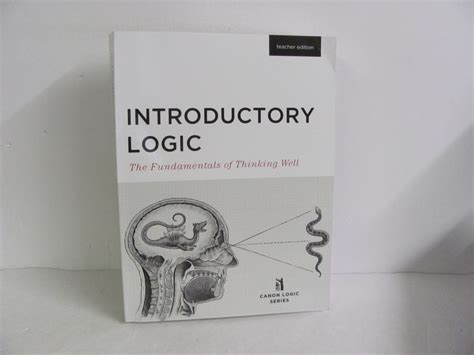 Introductory Logic Canon Press Teacher Edition Pre Owned Logic Books