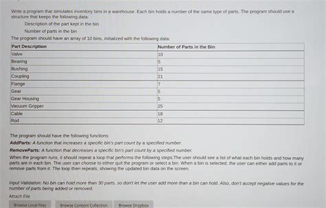 solved write a program that simulates inventory bins in a