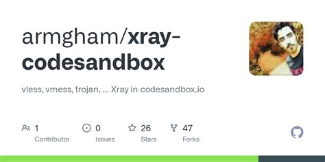 Github Armgham Xray Codesandbox Vless Vmess Trojan Xray In Codesandbox Io