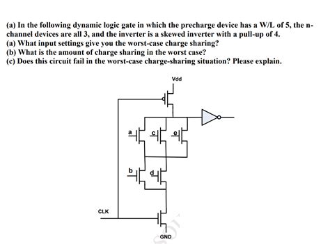 Solved A In The Following Dynamic Logic Gate In Which The Chegg Com
