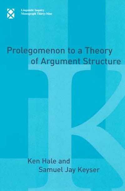 Prolegomenon To A Theory Of Argument Structure By Ken Hale Penguin