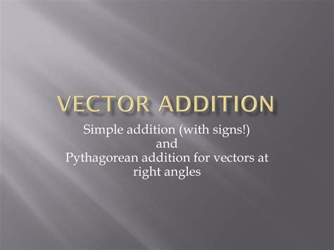 PPT Vector Addition PowerPoint Presentation Free Download ID