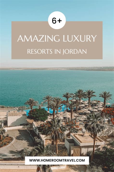 6 Of The Best Luxury Resorts In Jordan Where To Stay When You Want To