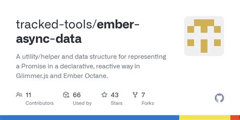 Github Tracked Toolsember Async Data A Utilityhelper And Data Structure For Representing A