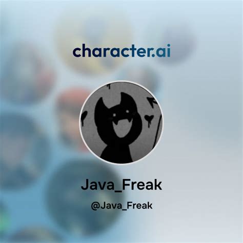 java freak java freak character ai personalized ai for every moment of your day
