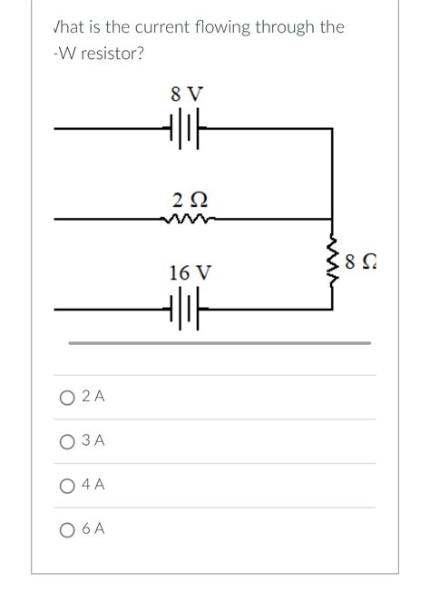 Solved Jhat Is The Current Flowing Through The W Resistor