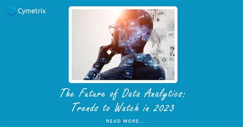 The Future Of Data Analytics Trends To Watch In 2023 By Sandip Chintawar Cymetrix Software