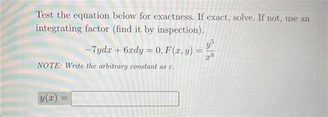 solved test the equation below for exactness if exact
