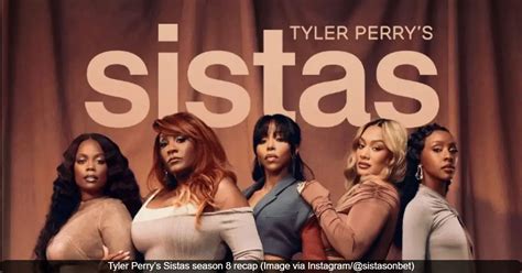 Tyler Perrys Sistas Season 10 Release Date Cast Details And More