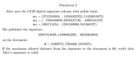 Solved PROBLEM Alice Uses The GGH Digital Signature Scheme Chegg