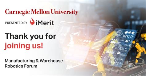 Attended Manufacturing And Warehouse Robotics Forum Imerit Technology Posted On The Topic