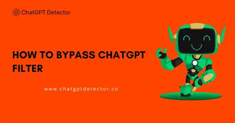 How To Bypass ChatGPT Filter In Complete Guide