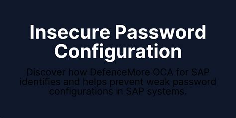insecure password configuration defencemore