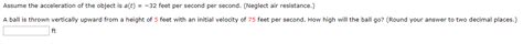 Solved Assume The Acceleration Of The Object Is A T 32