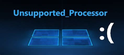 Ошибка Unsupportedprocessor Bsod в Windows 1110