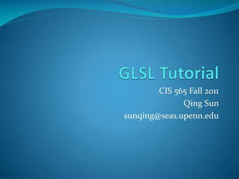 Ppt Glsl Tutorial Powerpoint Presentation Free Download Id1108337